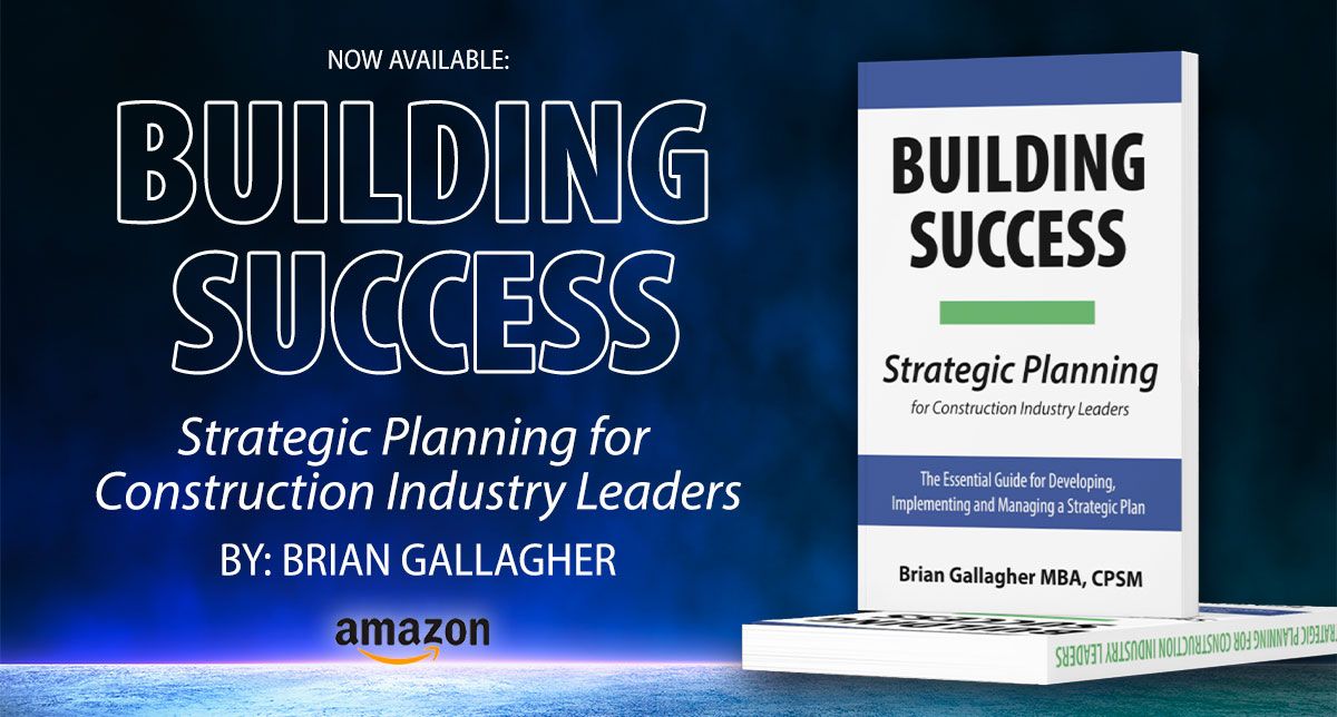 Building Success: Strategic Planning for Construction Industry Leaders ...
